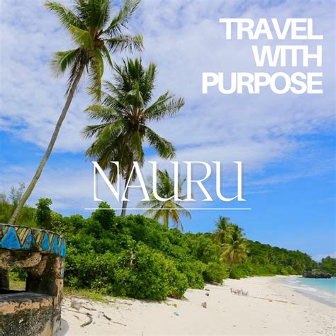 A Guide To Responsible Travel In Nauru Traveller Collective