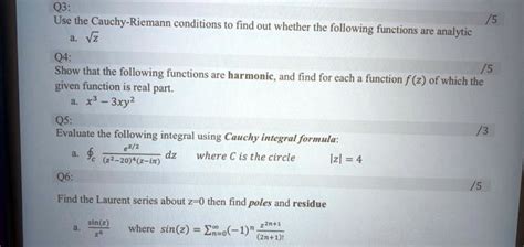 Solved 03 Use The Cauchy Riemann Conditions To Find E Out Whether The