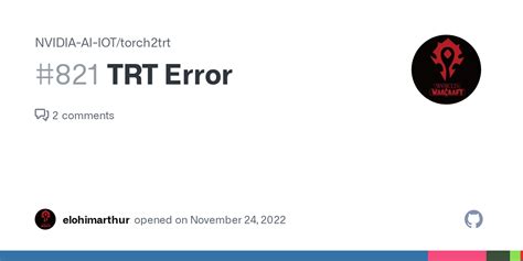 Trt Error · Issue 821 · Nvidia Ai Iottorch2trt · Github