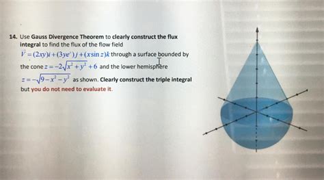 solved 14 use gauss divergence theorem to clearly construct