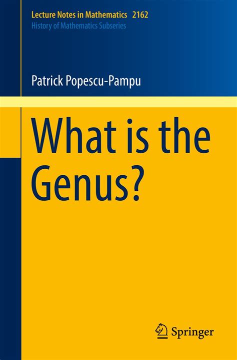 What Is The Genus Lecture Notes In Mathematics Book 2162 1st Ed