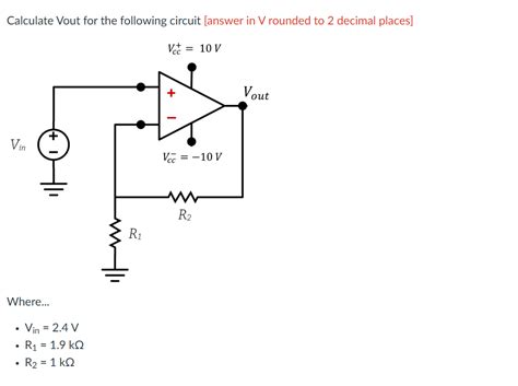 Solved Calculate Vout For The Following Circuit Answer In V Chegg Com