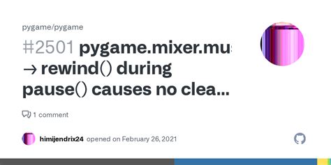 Pygame Mixer Music Rewind During Pause Causes No Clean Start From Beginning Issue