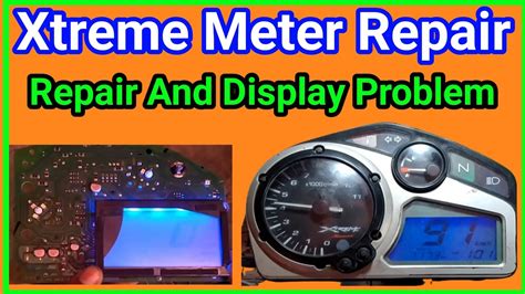 Hero Xtreme Meter Repair Xtreme Meter Display Problem Xtreme
