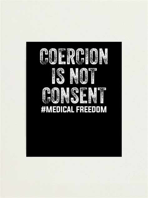 Lámina Fotográfica La Coerción No Es Consentimiento Parar Los Mandatos Coerción