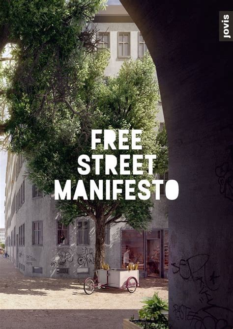 Free Street Manifesto Is A Guide For A Post Car City Pop Up City