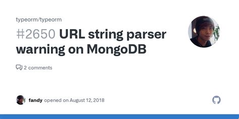 Url String Parser Warning On Mongodb · Issue 2650 · Typeormtypeorm · Github