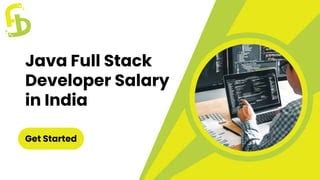Java Full Stack Developer Salary In India PPT