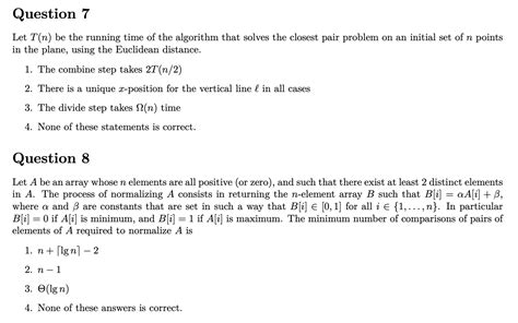 Solved Let Tn Be The Running Time Of The Algorithm That