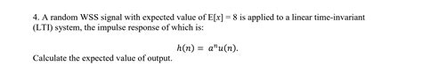 solved 4 a random wss signal with expected value of e[x]