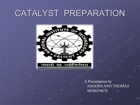 Catalyst Preparation Methods Pptx Chemistry Science