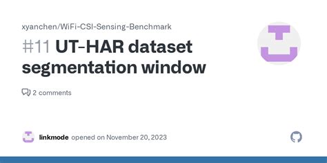 Ut Har Dataset Segmentation Window Issue Xyanchen Wifi Csi Sensing Benchmark Github