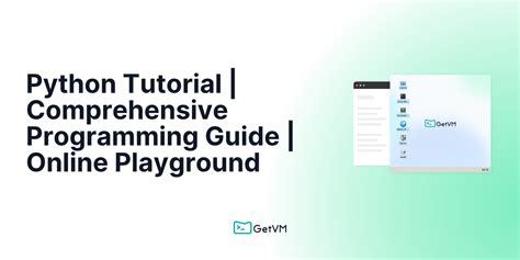 Python Tutorial Comprehensive Programming Guide Online Playground