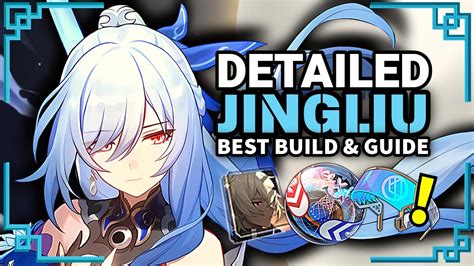 COMPLETE JINGLIU GUIDE! Best Jing Liu Builds - Light Cones, Relics, Hypercarry | Honkai: Star ...