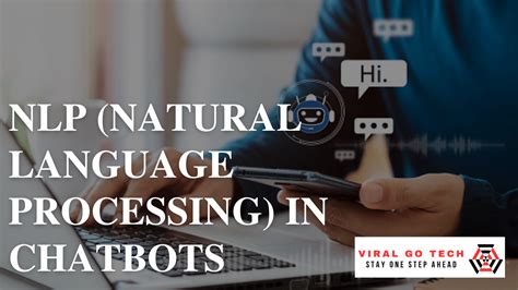 NLP (Natural Language Processing) in Chatbots | by Viralgotech | Medium