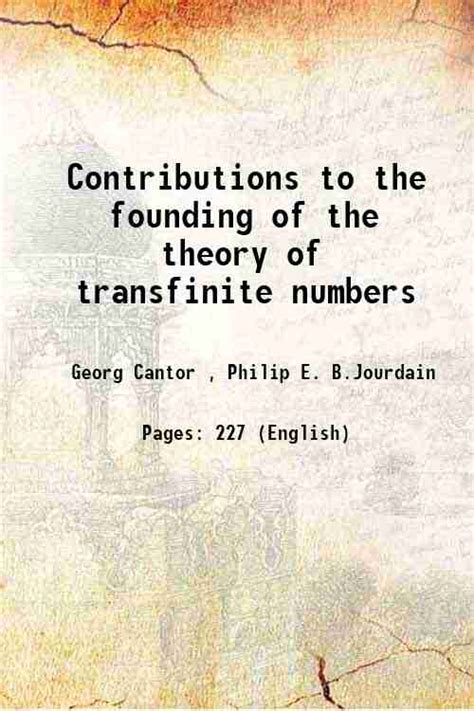 Contributions To The Founding Of The Theory Of Transfinite Numbers 1915 By Georg Cantor Philip