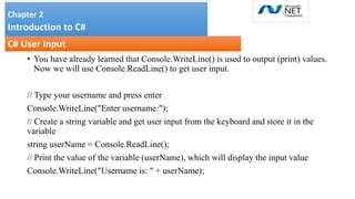 Unit2_3.pptx Chapter 2 Introduction to C# | PPTX | Programming Languages | Computing
