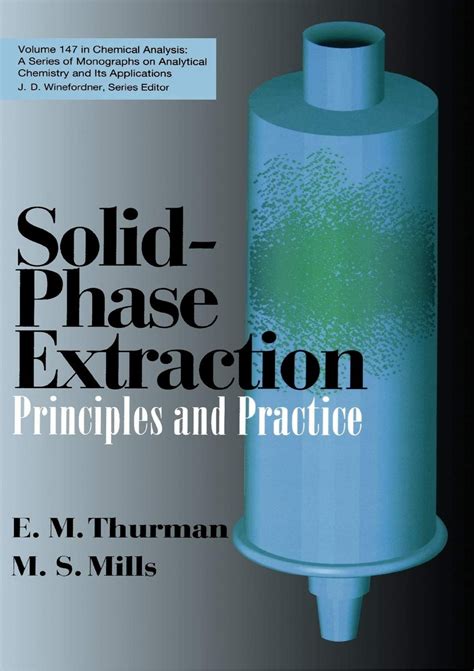 Weyant Ebook Solid Phase Extraction Principles And Practice Page 1 Created With