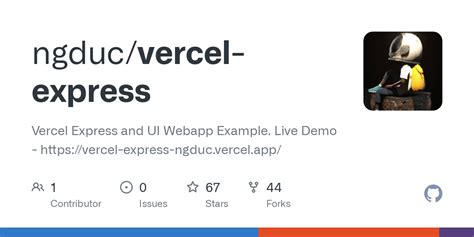 Github Ngduc Vercel Express Vercel Express And Ui Webapp Example