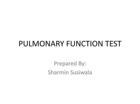 Pulmonary Function Test Pptx Lung And Respiratory Health Diseases