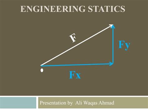 Engineering Statics Ppt