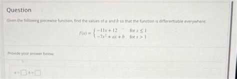 solved given the following plecewise function find the