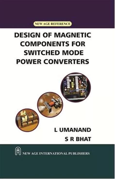 Design Of Magnetic Components For Switched Mode Power Converters