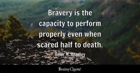 Bravery Quotes Brainyquote