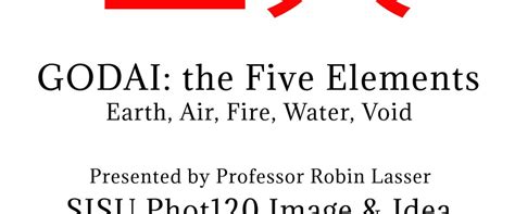 Godai The Five Elements Earth Air Fire Water Void” Sjsu Photo 120