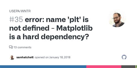 Error Name Plt Is Not Defined Matplotlib Is A Hard Dependency