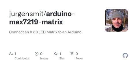 Github Jurgensmit Arduino Max7219 Matrix Connect An 8 X 8 Led Matrix To An Arduino