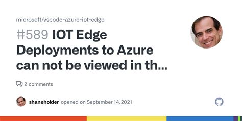 Iot Edge Deployments To Azure Can Not Be Viewed In The Azure Portal Issue Microsoft