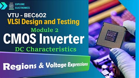 Cmos Inverter Explained Working And Dc Characteristics Simplified Vlsi Bec602 Youtube