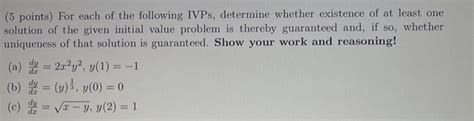 Solved 5 Points For Each Of The Following Ivps Determine