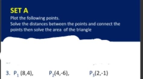 Solved Set A Plot The Following Points Solve The Distances Between