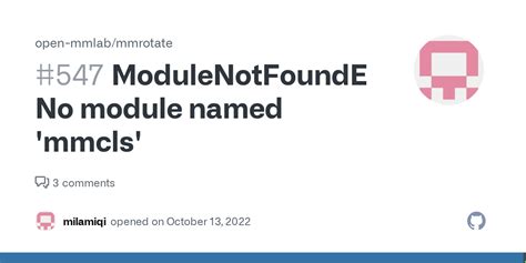 Modulenotfounderror No Module Named Mmcls · Issue 547 · Open Mmlab