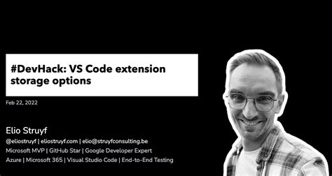 DevHack VS Code Extension Storage Options Elio Struyf