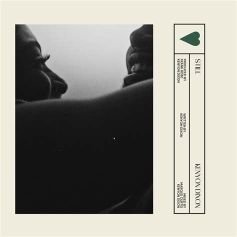 Kenyon Dixon Still Lyrics Genius Lyrics