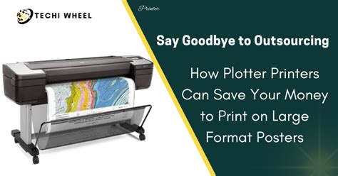 Can Plotter Printers Print Large Format Posters TechiWheel