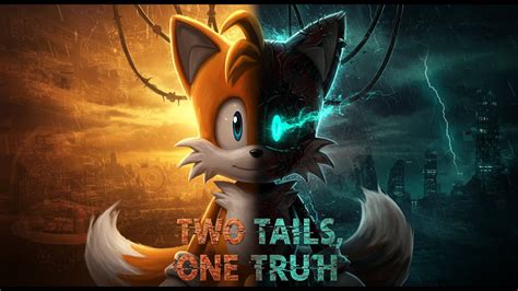 Two Tails One Truth Tails Villain Song [sonic Franchise] Youtube