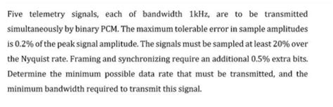 Solved Five Telemetry Signals Each Of Bandwidth 1khz Are