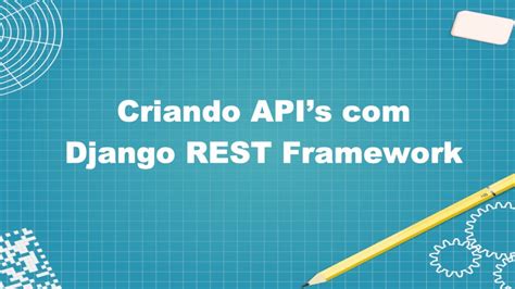 Curso De Django Rest Framework 02 O Projeto Youtube