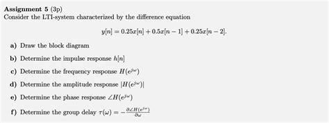solved assignment 5 3p consider the lti system