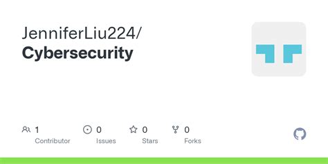 Github Jenniferliu224 Cybersecurity