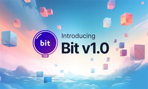 Announcing Bit V10 A Beginning Of A New Era In Component Driven Software
