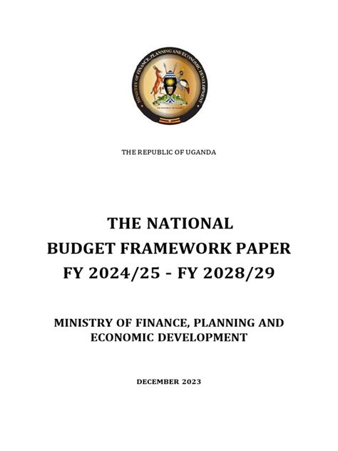 National Budget Framework Paper Nbfp Fy 2024 25 231213 162416 Pdf Fiscal Policy