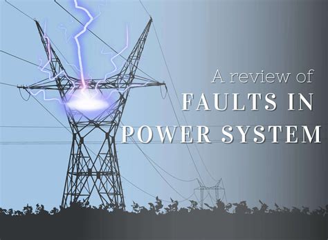 A Review Of Power System Faults Box Of Notes