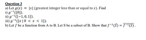 solved question 3 a let g x ⌊x⌋ greatest integer less