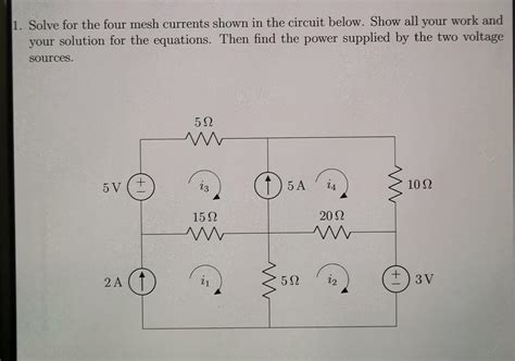 Solved Solve For The Four Mesh Currents Shown In The Chegg