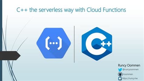 run c as serverless with gcp cloud functions ppt